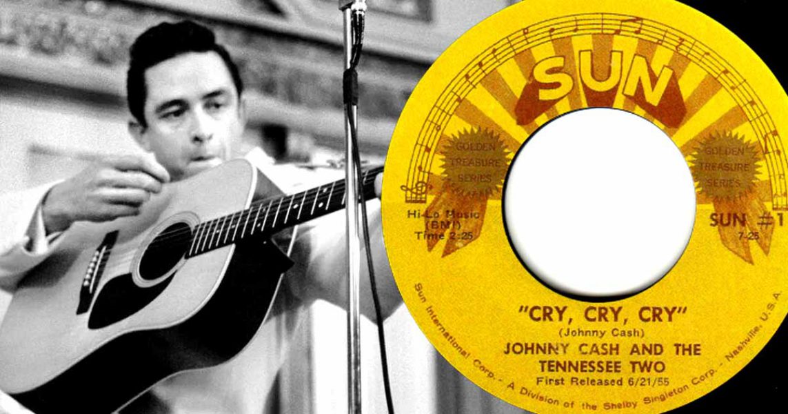 Cry! Cry! Cry!, el primer éxito de Johnny Cash ⋆ Almanaque del Rock